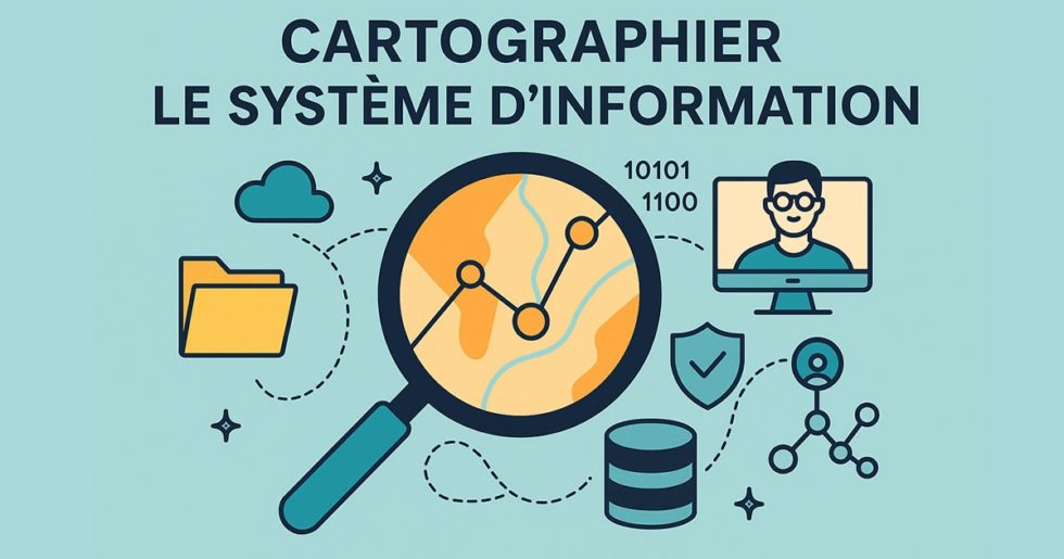 Cartographier son système d’information : la méthode ANSSI pour (enfin ...
